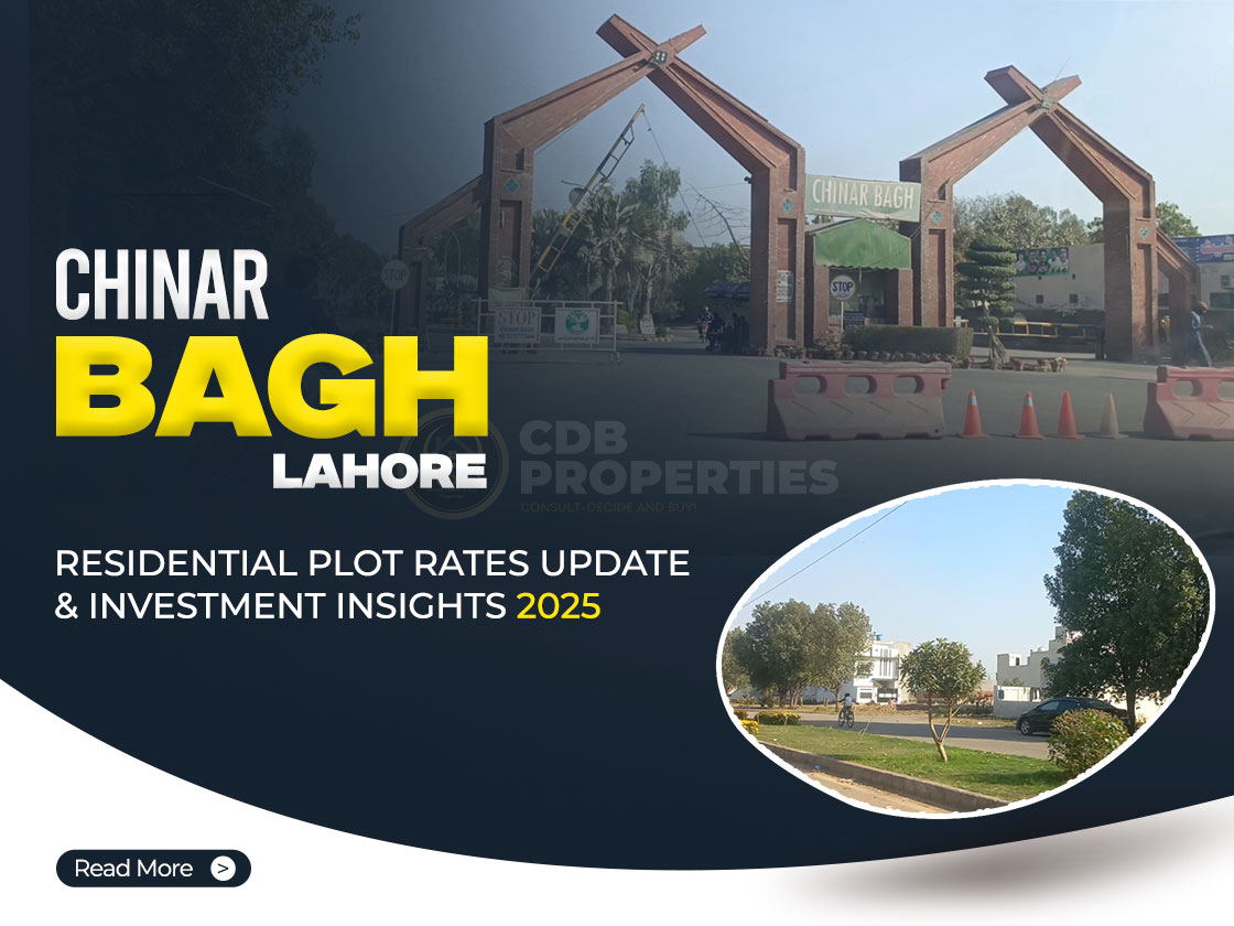 Chinar Bagh Lahore | Plot Rates & Investment Insights 2025
